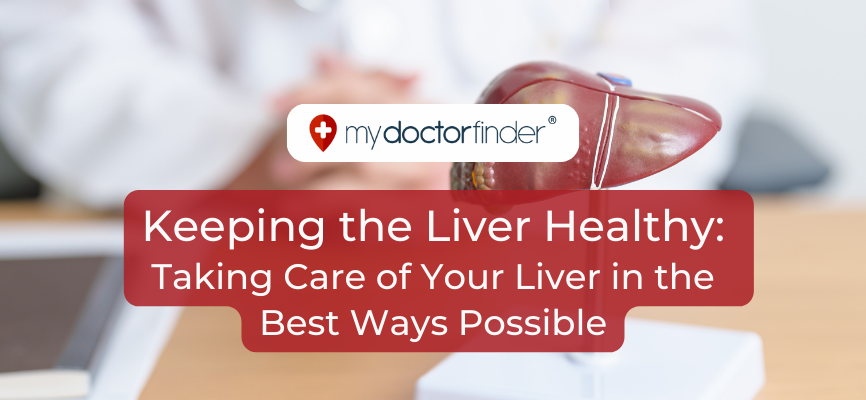 Ways on How to Take Care and Keep the Liver Healthy