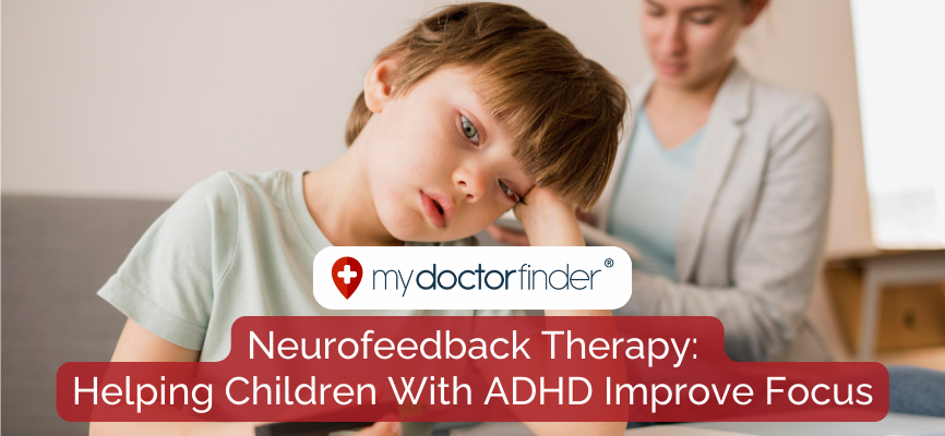 Neurofeedback Therapy: Helping Children With ADHD